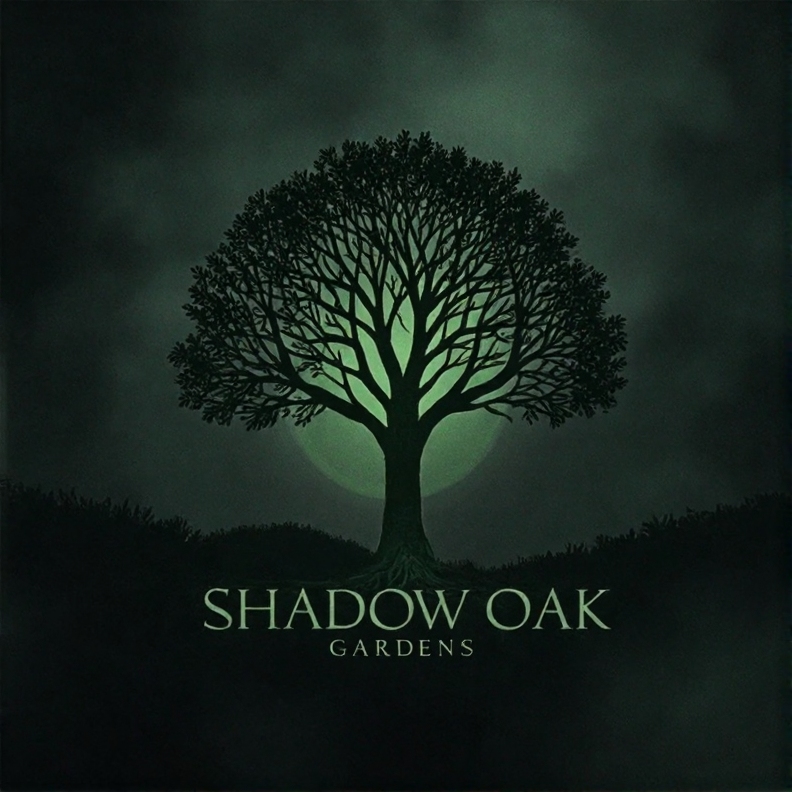 SHADOW – ShadowOake Gardens